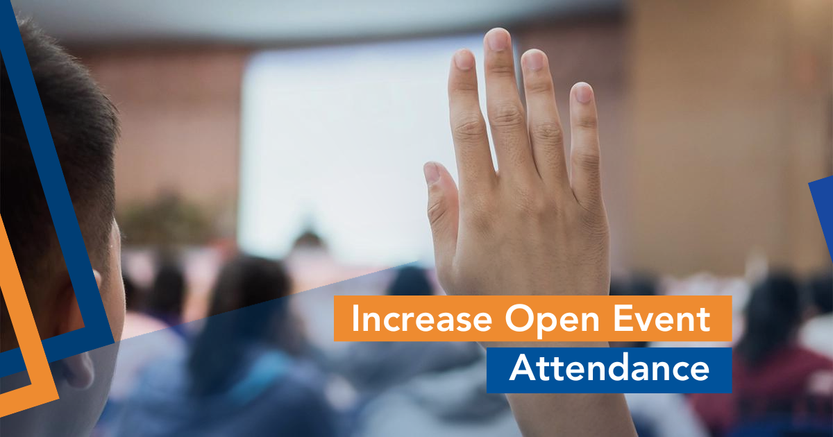 Increase attendance to school open events