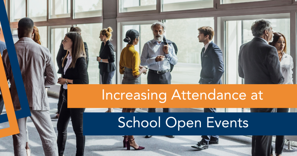 Increase attendance to school open events